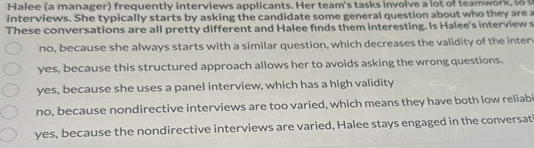 Solved Halee (a manager) ﻿frequently interviews applicants. | Chegg.com