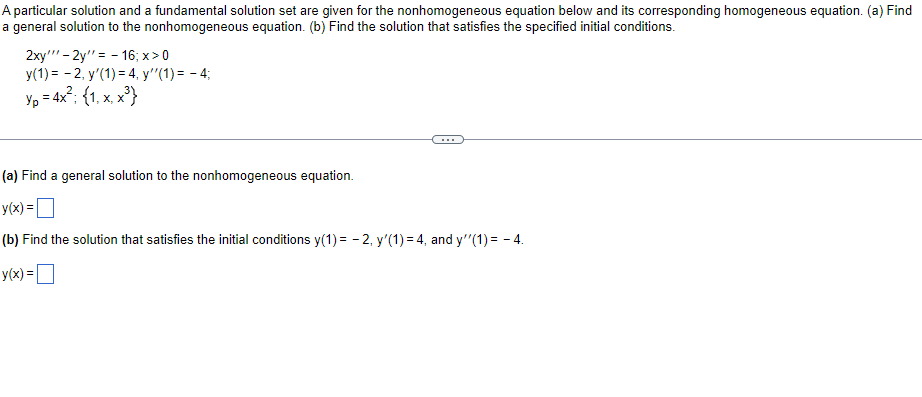 Solved A particular solution and a fundamental solution set | Chegg.com