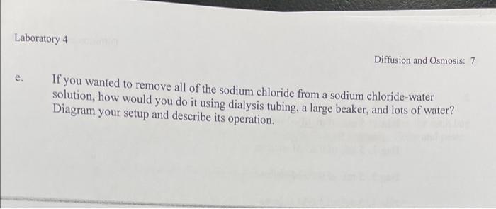 Solved Laboratory 4 Diffusion and Osmosis: 7 e. If you | Chegg.com