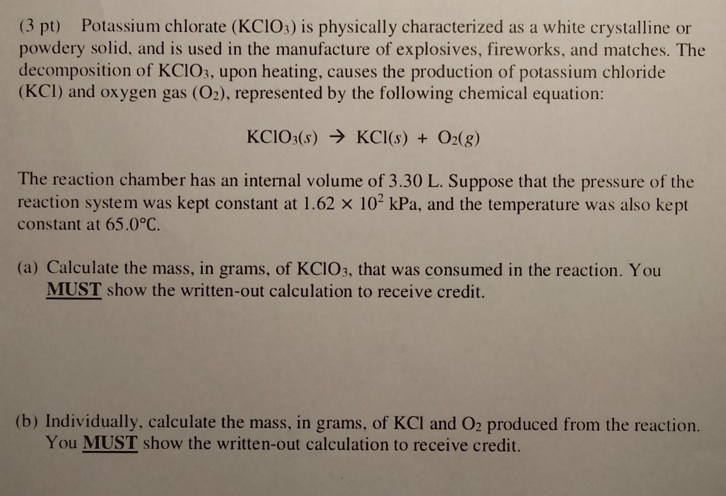 Solved (3 pt) Potassium chlorate (KCIO3) is physically | Chegg.com