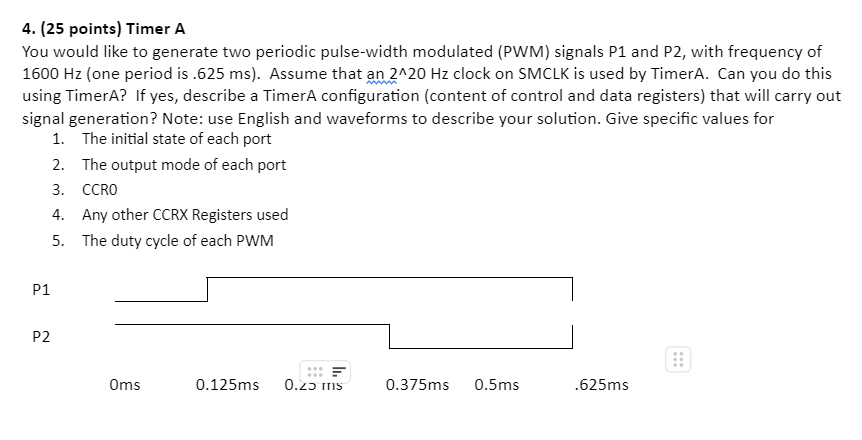 Solved (25 ﻿points) ﻿Timer AYou would like to generate two | Chegg.com