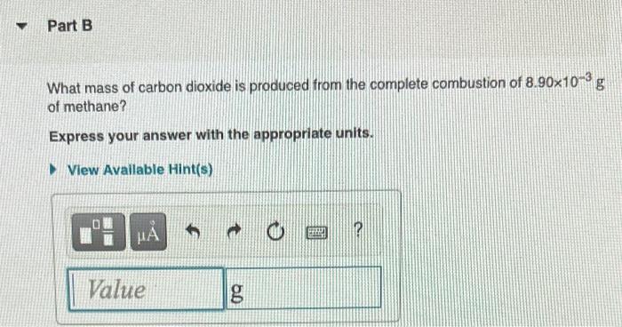 Solved Complete combustion of methane When methane (CH4) | Chegg.com