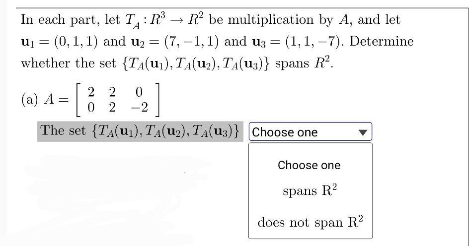 Solved In each part, let TA:R3→R2 be multiplication by A, | Chegg.com