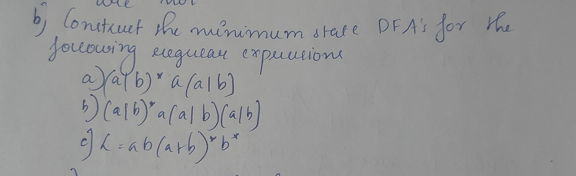 Solved b) Construet the minimum state DFA's for the | Chegg.com