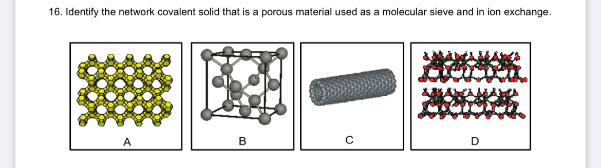 Solved Identify the network covalent solid that is a porous | Chegg.com