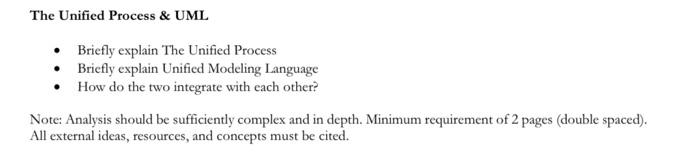 Solved The Unified Process \& UML - Briefly explain The | Chegg.com
