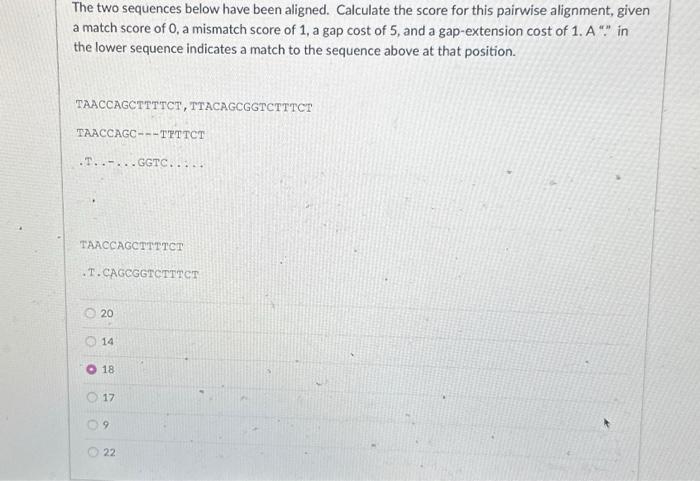 Solved The two sequences below have been aligned. Calculate | Chegg.com