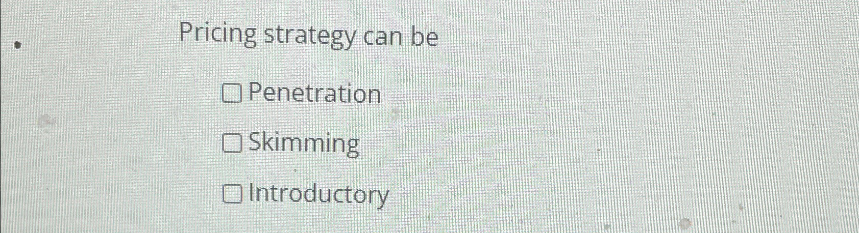 Solved Pricing strategy can | Chegg.com