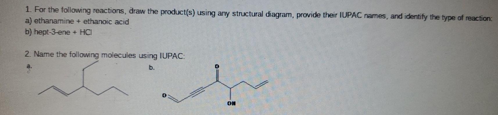 Solved 1. For the following reactions, draw the product(s) | Chegg.com