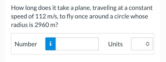 Solved How long does it take a plane, traveling at a | Chegg.com