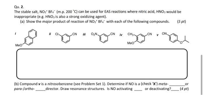 Solved Qu. 2. The stable salt, NO2 BF: (m.p. 200 C) can be | Chegg.com