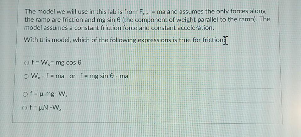 Solved The model we will use in this lab is from Fnet = ma | Chegg.com