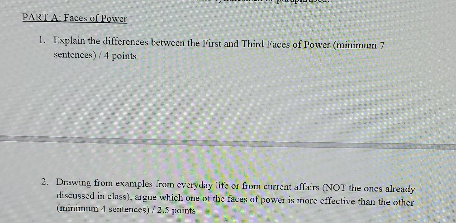 PART A: Faces of Power 1. Explain the differences | Chegg.com