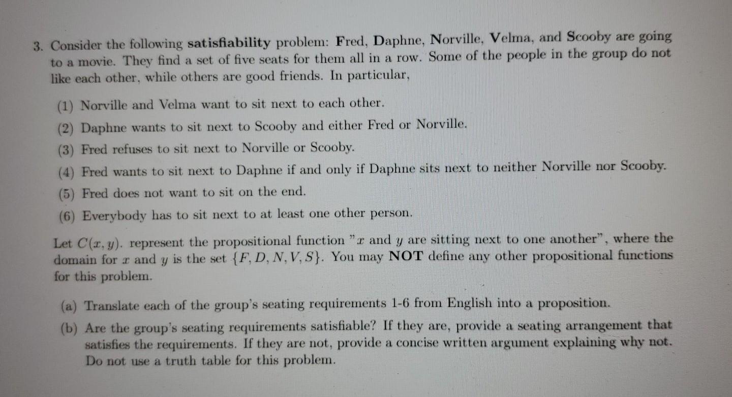 Solved do not 3. Consider the following satisfiability | Chegg.com