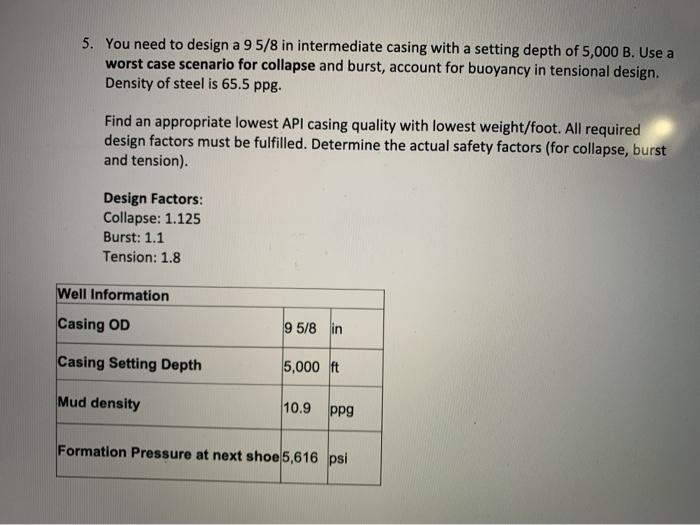 5. You need to design a 9 5/8 in intermediate casing | Chegg.com