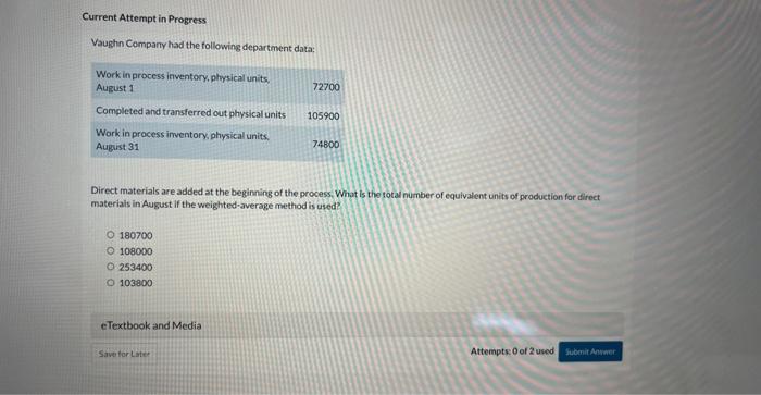 Solved Current Attempt in Progress Vaughn Company had the | Chegg.com