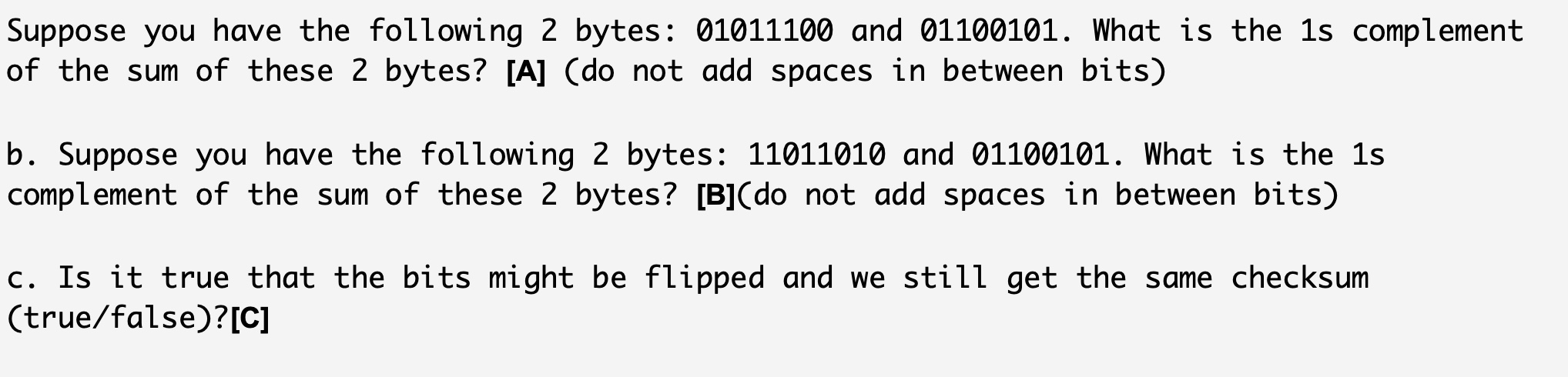 Suppose you have the following 2 ﻿bytes: 01011100 | Chegg.com