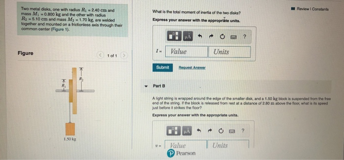 Solved: Review Constants Two Metal Disks, One With Radius ... | Chegg.com