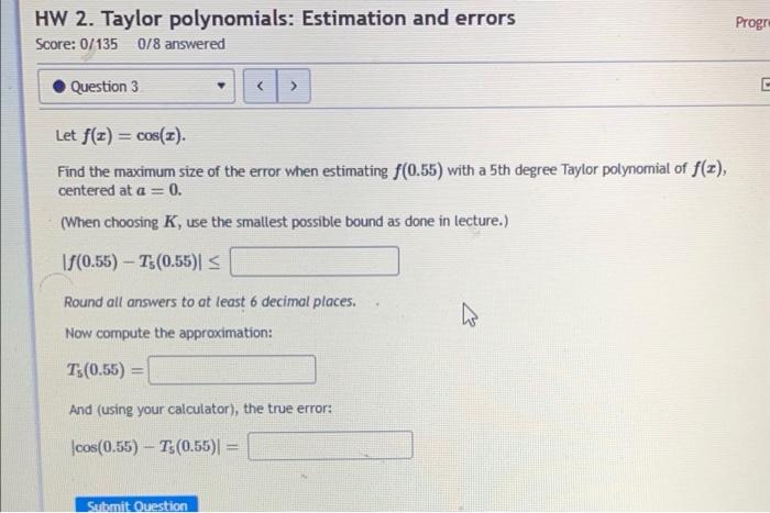 Solved HW 2. Taylor polynomials: Estimation and errors | Chegg.com