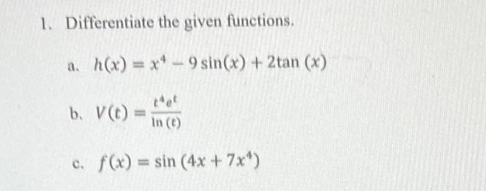Solved 1. Differentiate the given functions. a. | Chegg.com