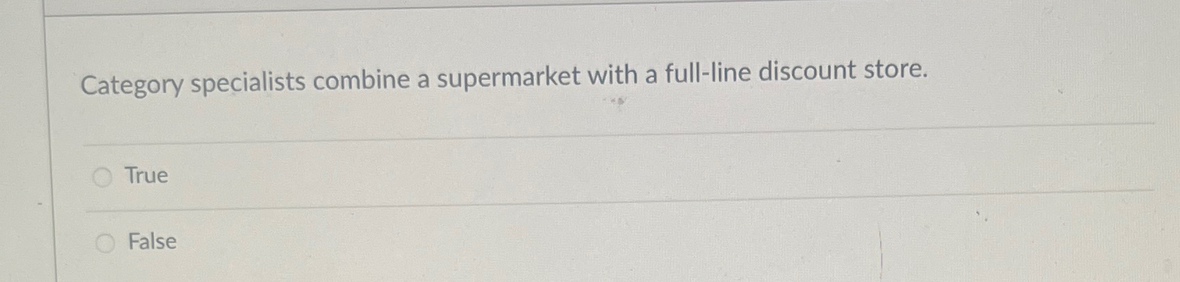 Solved Category specialists combine a supermarket with a | Chegg.com