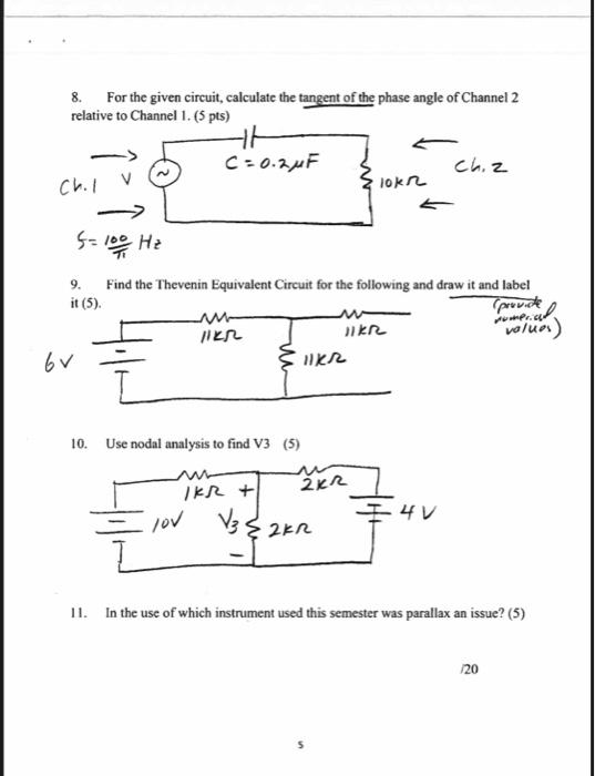 Solved 8. For the given circuit, calculate the tangent of | Chegg.com