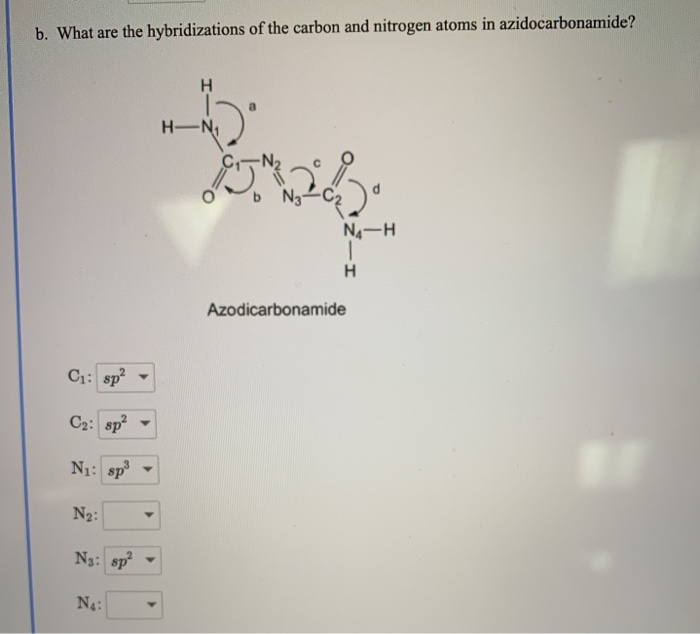 Solved b. What are the hybridizations of the carbon and | Chegg.com