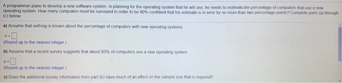 Solved A programmer plans to develop a new software system. | Chegg.com