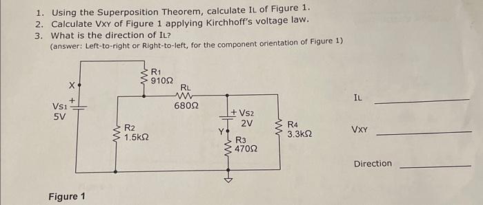Solved 1 Using The Superposition Theorem Calculate Il Of