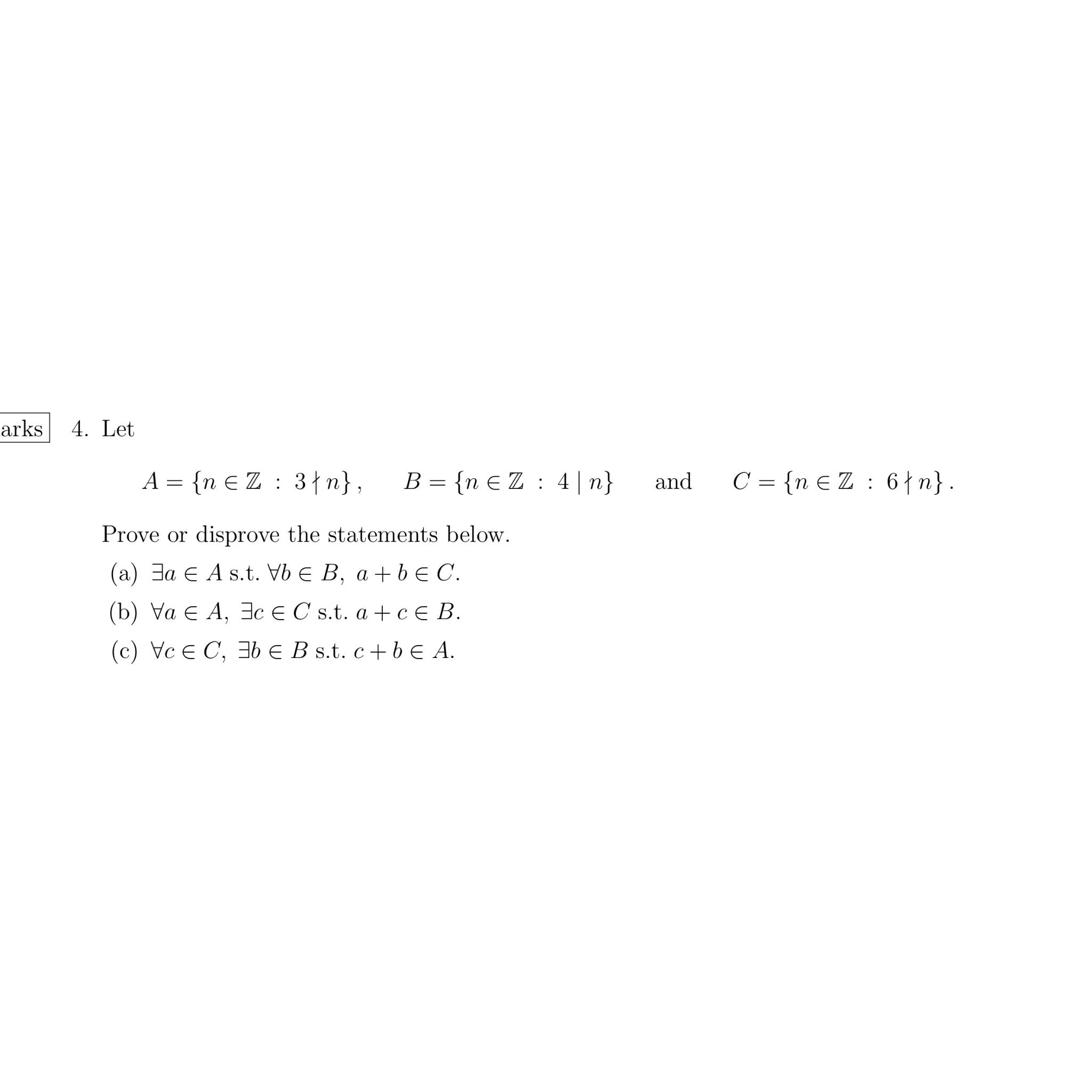 Solved arks 4. ﻿LetA={ninZ:3∤n},B={ninZ:4|n}, ﻿and | Chegg.com