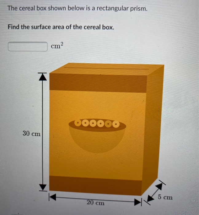 Solved The cereal box shown below is a rectangular prism. | Chegg.com