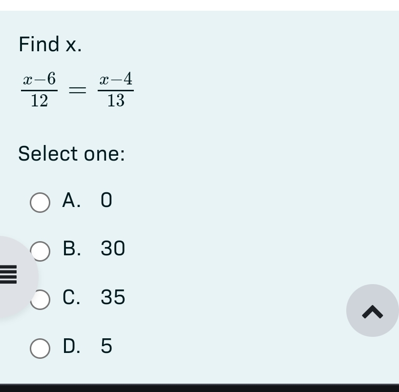 Solved Find x.x-612=x-413Select one:A. 0B. 30C. 35D. 5 | Chegg.com