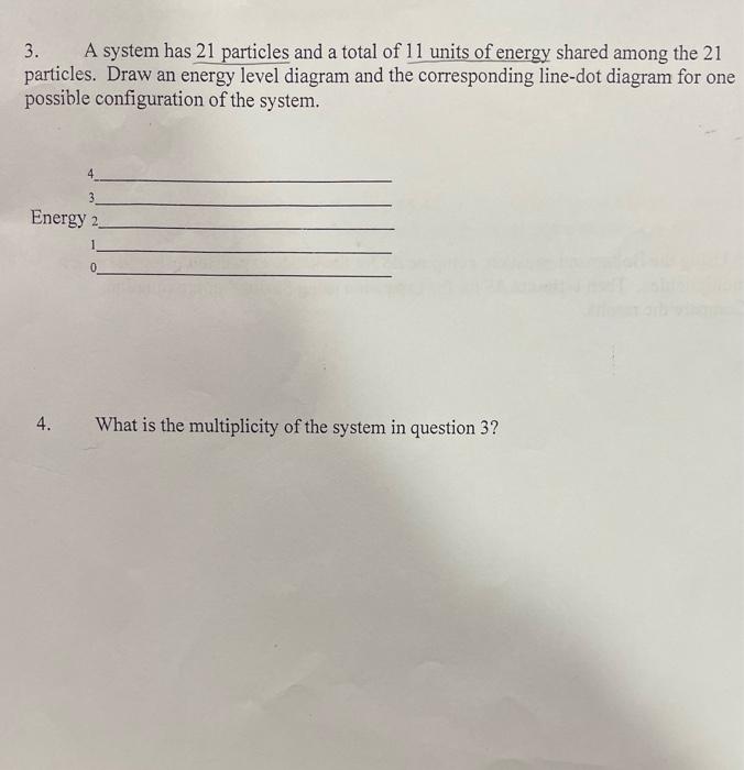 Solved 3. A system has 21 particles and a total of 11 units | Chegg.com