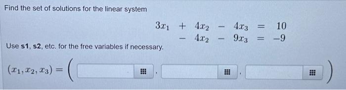 Solved Find the set of solutions for the linear system | Chegg.com