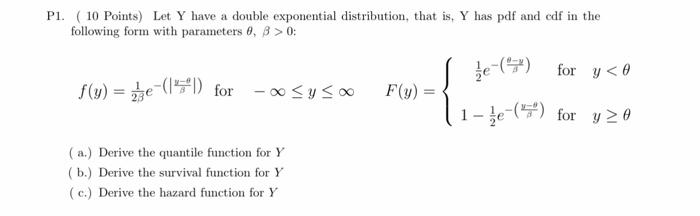 Solved P1. ( 10 Points) Let Y have a double exponential | Chegg.com