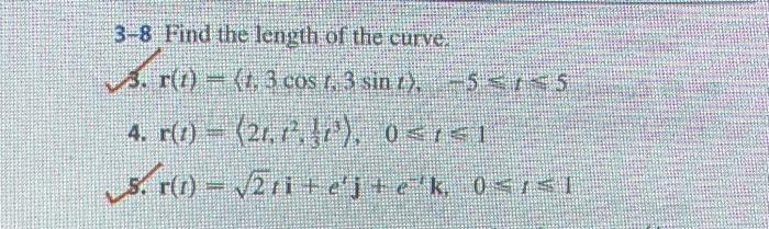 Solved 3-8 Find the length of the curve. 3. | Chegg.com