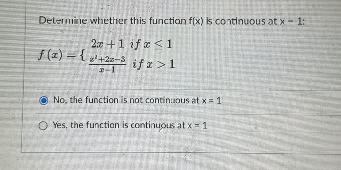 Solved Determine whether this function f(x) is continuous at | Chegg.com