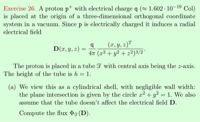 Exercise 26 . A proton p+with electrical charge | Chegg.com