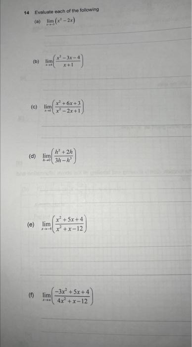 Solved (a) lim(x2−2x) (t) lim(x+1x2−3x−4) (c) | Chegg.com