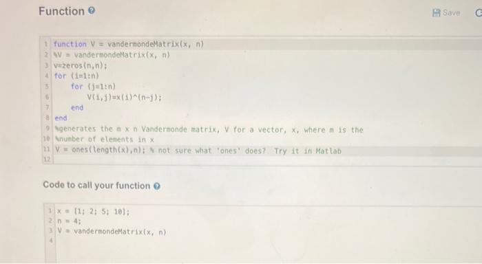 Solved Vandermonde Matrix Create From Input Vector The M×n 