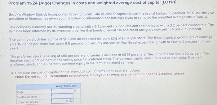 Solved Problem 11-24 (Algo) Changes in costs and weighted | Chegg.com