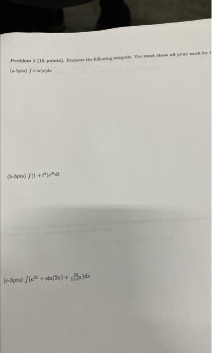 Solved Problem 1 ( 15 polnts). Bvaluate tbe following | Chegg.com Solved Problem 1 ( 15 polnts). Bvaluate tbe following | Chegg.com