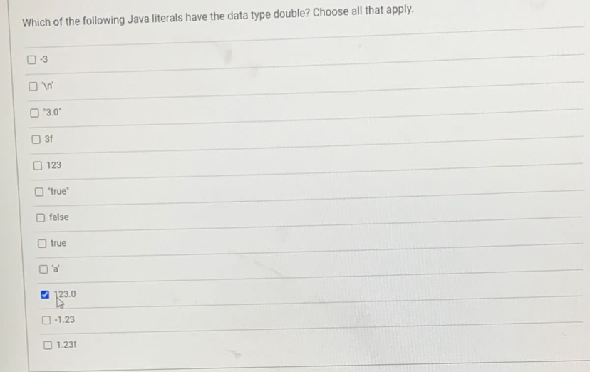 Solved Which of the following Java literals have the data | Chegg.com