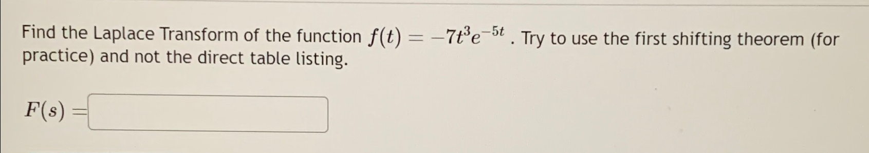 Solved Find the Laplace Transform of the function | Chegg.com
