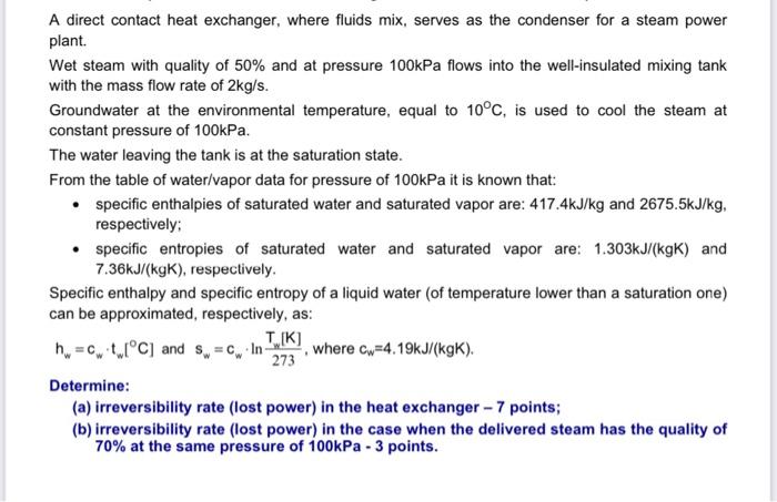 Solved A direct contact heat exchanger, where fluids mix, | Chegg.com