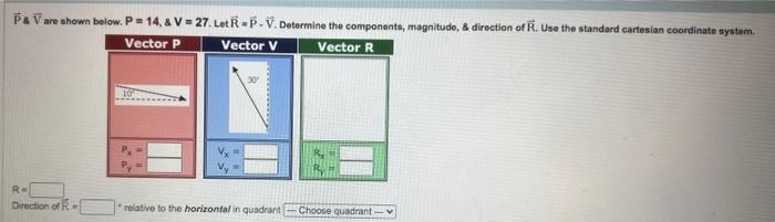 Solved \\( \\vec{P} \\& \\vec{V} \\) are shown below, \\( | Chegg.com
