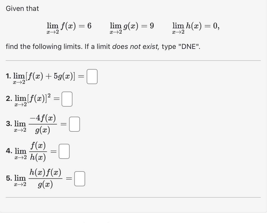 Solved Given thatlimx→2f(x)=6,limx→2g(x)=9,limx→2h(x)=0find | Chegg.com