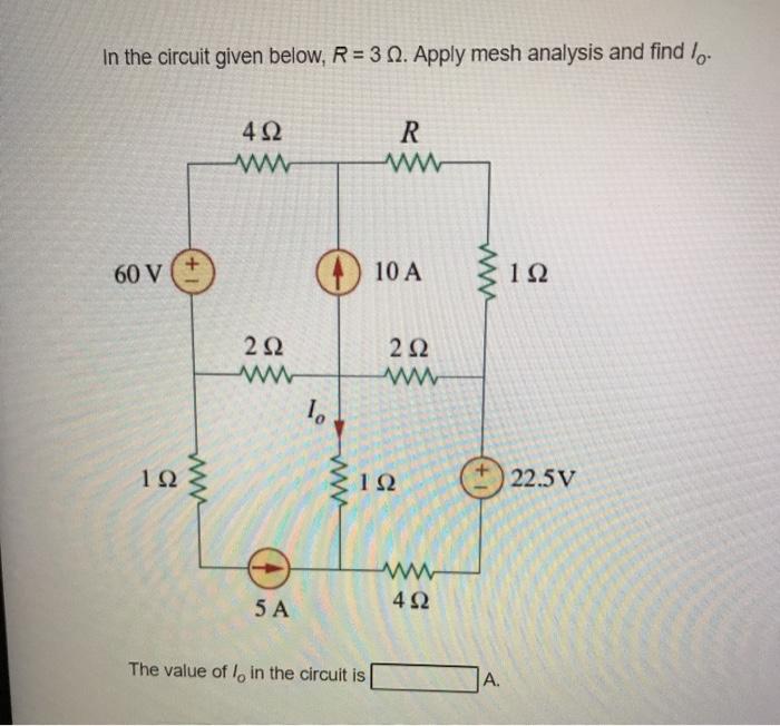 Solved In the circuit given below, R=3. Apply mesh analysis | Chegg.com