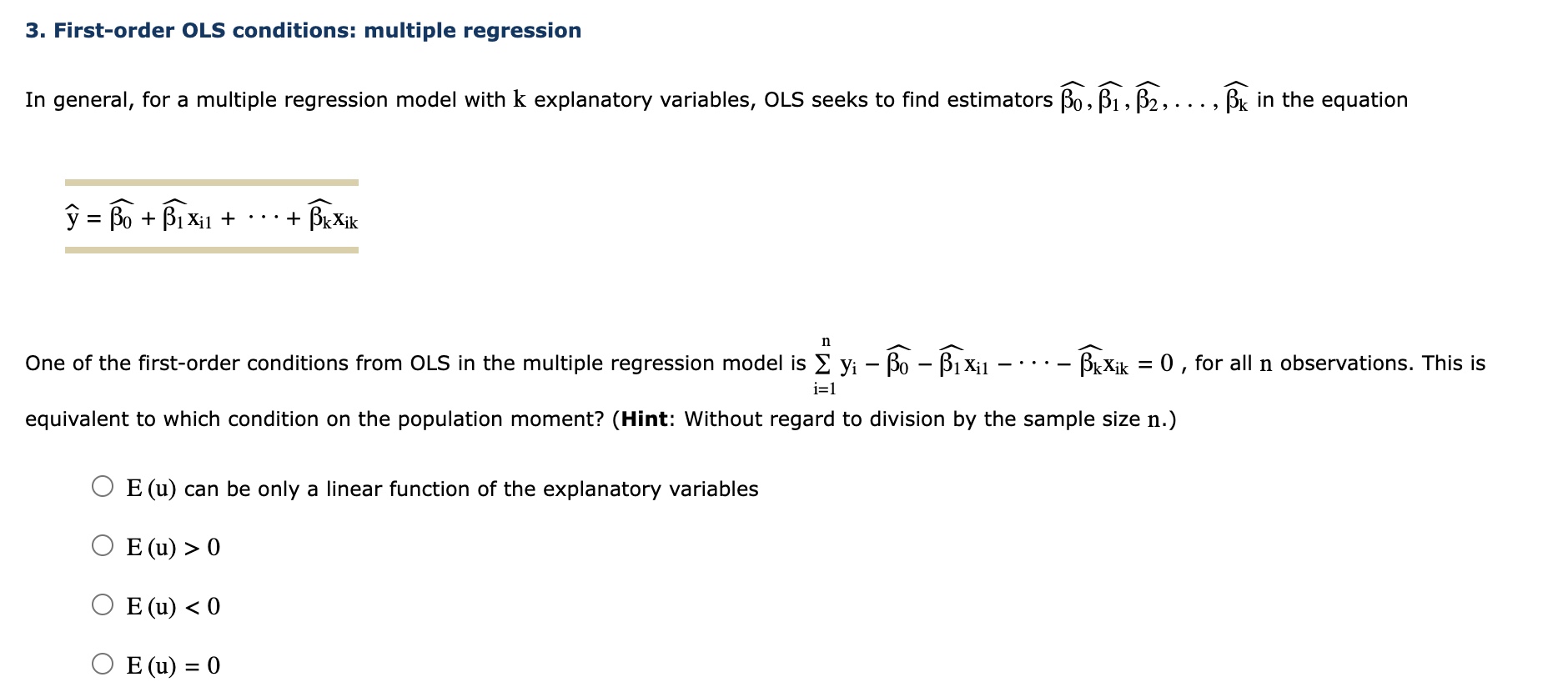 Solved First-order OLS conditions: multiple regressionIn | Chegg.com