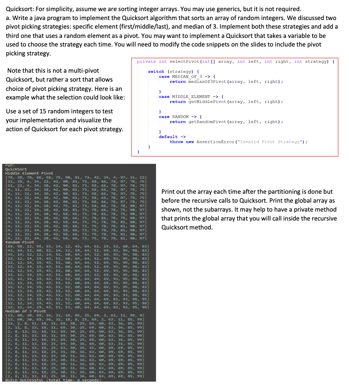 Solved Print out the array each time after the partitioning | Chegg.com